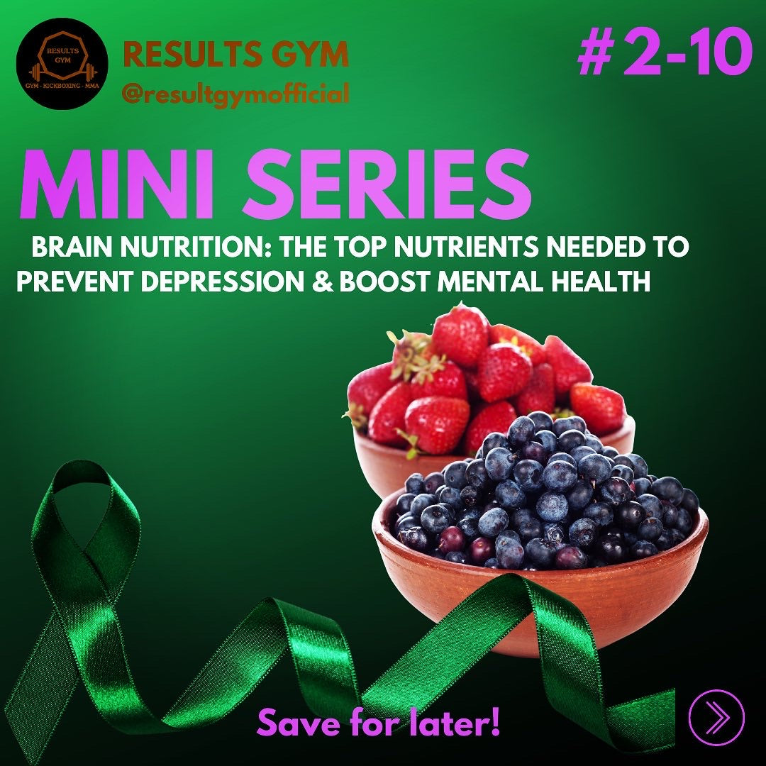 Diet and Depression Mini Series #2-10: Brain Nutrition – Results Gym